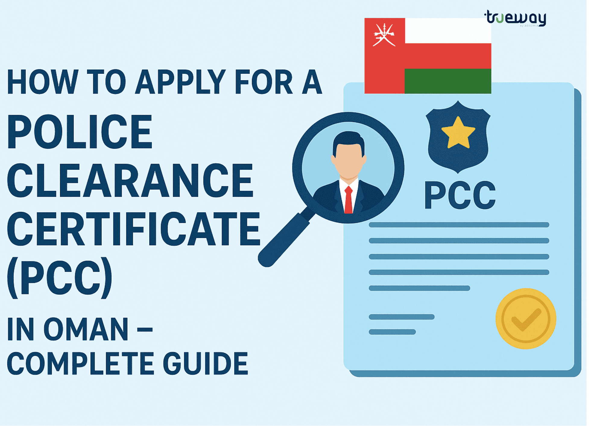 How to Apply for a Police Clearance Certificate (PCC) in Oman – Step-by ...