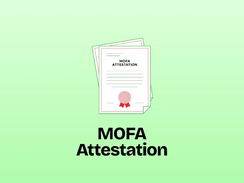 Get MOFA Certification Attestation Service Quickly at a Low Cost